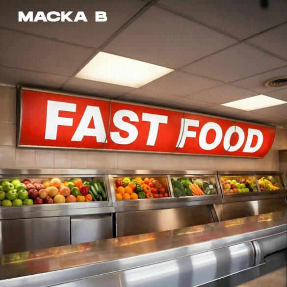 Macka B Drops New Single “Fast Food” Inspired by Viral Social Media ...